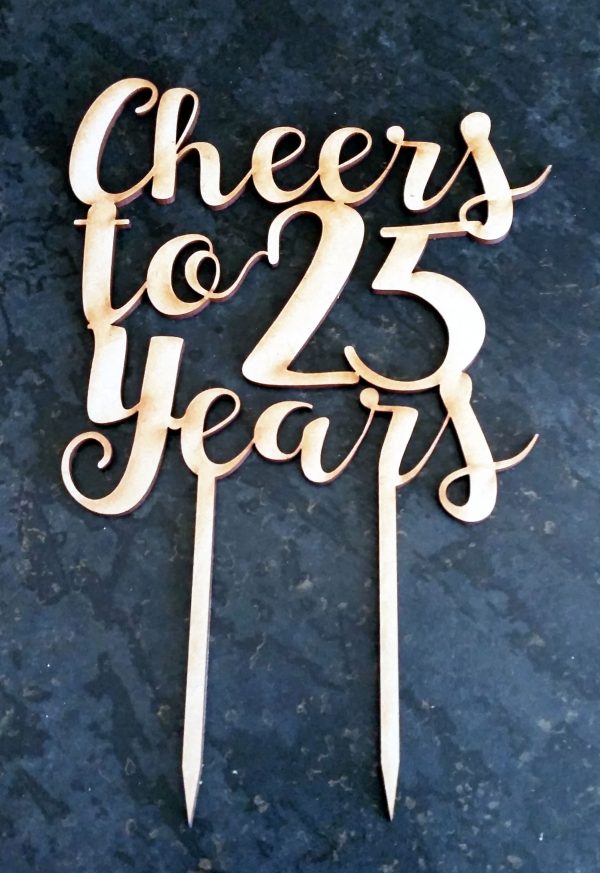 Personalised Cheers to 25 years anniversary Cake topper any year laser ...